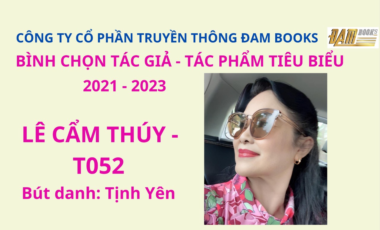 Lê Cẩm Thúy - T052: Bình chọn Tác giả & Tác phẩm tiêu biểu 2021 - 2023 - ĐAM BOOKS MEDIA